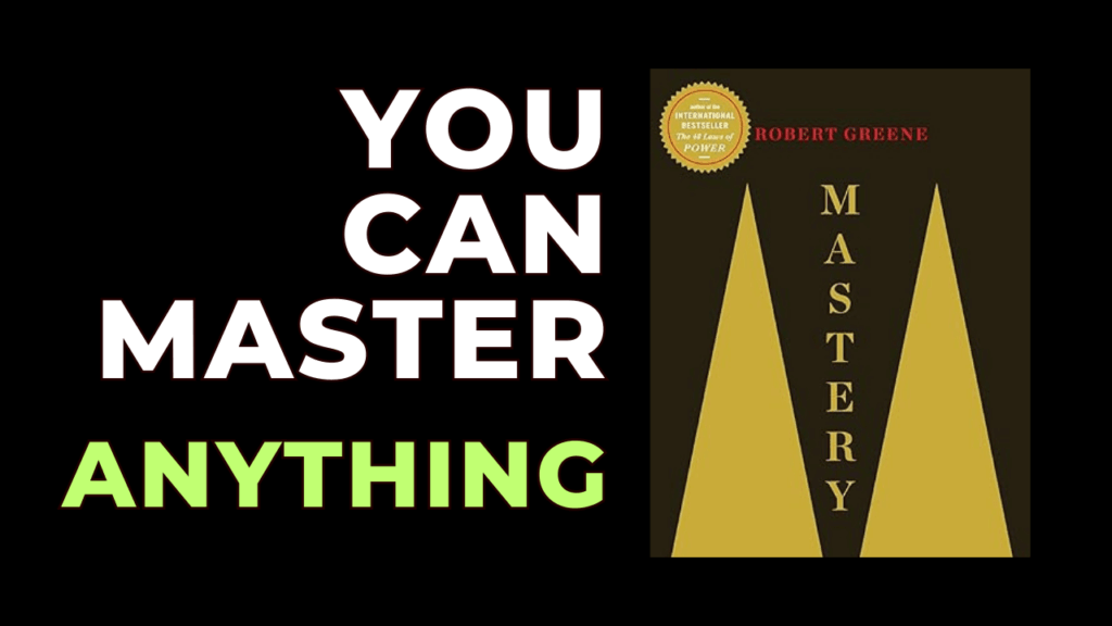 Book review. Mastery by Robert greene - Fit2Thrive